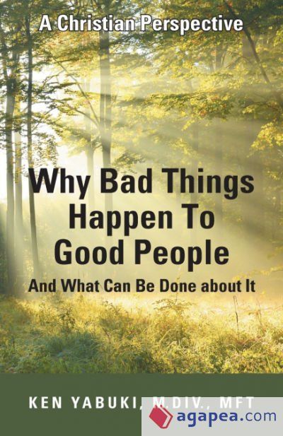 WHY BAD THINGS HAPPEN TO GOOD PEOPLE AND WHAT CAN BE DONE ABOUT IT - M ...
