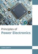 PRINCIPLES OF POWER ELECTRONICS - GIANI SMITH - 9781647283278