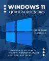 WINDOWS 11 QUICK GUIDE & TIPS (EBOOK) - CHARLES J. J. CECILE DEAN ...