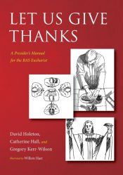 LET US GIVE THANKS - CATHERINE HALL,DAVID HOLETON,GREGORY KERR-WILSON ...