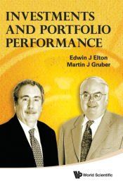 INVESTMENTS AND PORTFOLIO PERFORMANCE - MARTIN J GRUBER EDWIN J ELTON ...