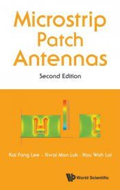 MICROSTRIP PATCH ANTENNAS - HAU WAH LAI,KAI FONG LEE,KWAI MAN LUK ...