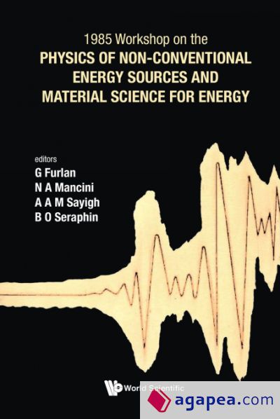 PHYSICS OF NON-CONVENTIONAL ENERGY SOURCES AND MATERIAL SCIENCE FOR ...