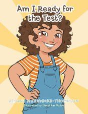 AM I READY FOR THE TEST? - ELENEI RAE PULIDO AISHAH MUHAMMAD-THOMPSON ...