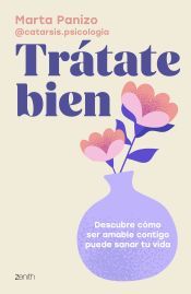 TRATATE BIEN - MARTA PANIZO @CATARSIS.PSICOLOGIA - 9788408308560