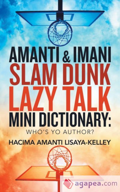 AMANTI & IMANI SLAM DUNK LAZY TALK MINI DICTIONARY - HACIMA AMANTI ...