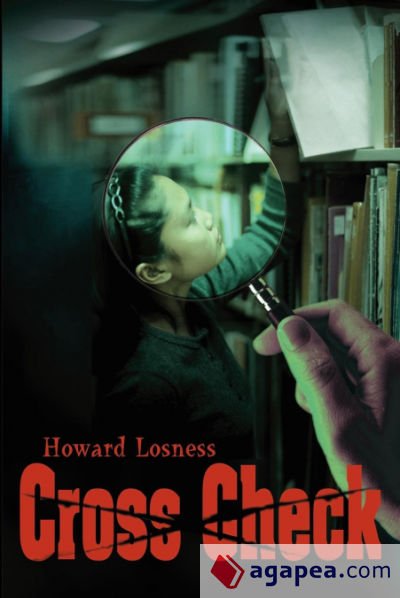 CROSS CHECK - HOWARD A LOSNESS - 9780595209347