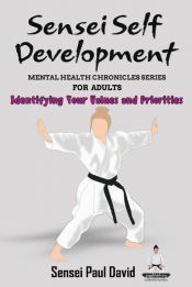 SENSEI SELF DEVELOPMENT MENTAL HEALTH CHRONICLES SERIES - IDENTIFYING ...