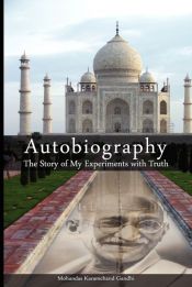 AUTOBIOGRAPHY - MOHANDAS KARAMCHAND GANDHI MAHATMA GANDHI - 9789650060343